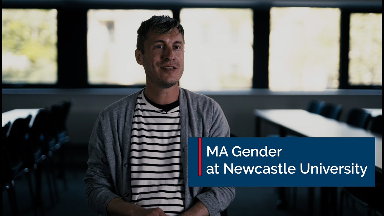 Gender MA at Newcastle University - YouTube