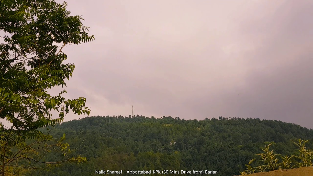 Timelapse Nalla Shareef - (Near Barian Murree)- Abbottabad- KPK - YouTube