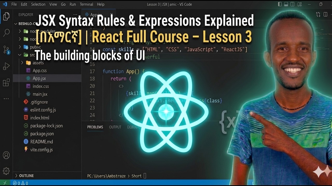JSX Syntax Rules & Expressions | React Full Course [Amharic] – Lesson 3 ...