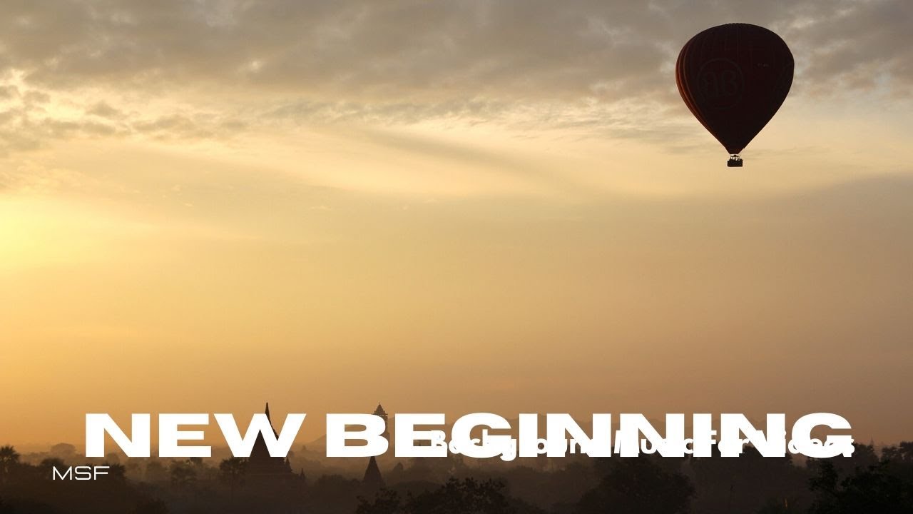 🎶 New Beginning by Background Music for Videos 🎵 【No Copyright ©️ Music ...