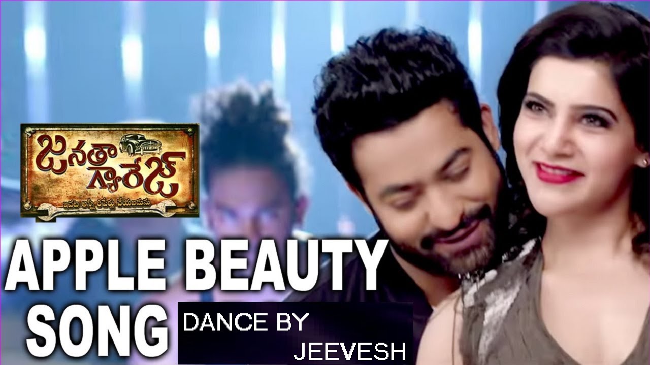 Apple Beauty Full Video Song | Janatha Garage | Jr. NTR | Samantha ...