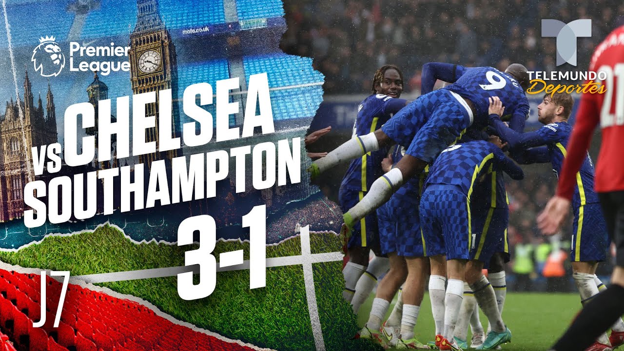 Highlights & Goals | Chelsea vs. Southampton 3-1 | Premier League ...