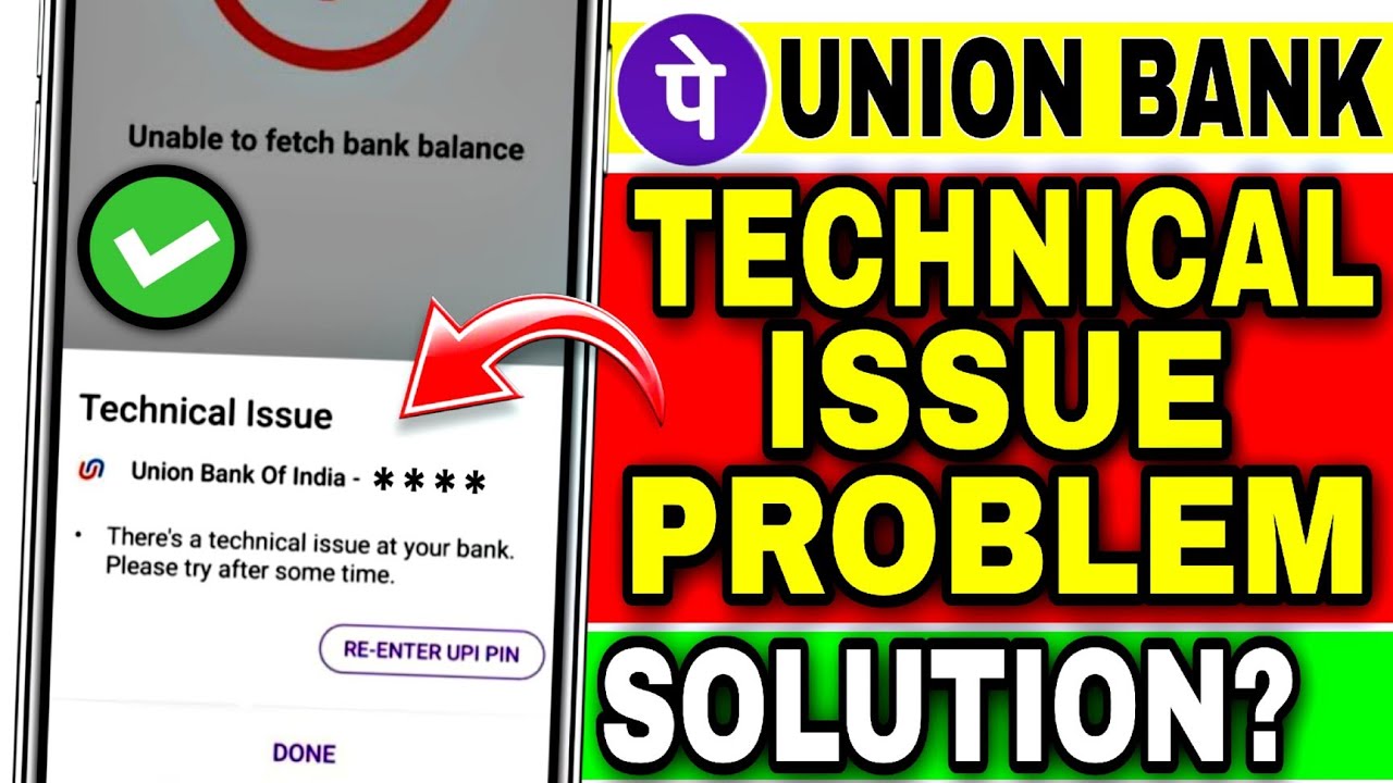 Union Bank Server Problem Today | Phonepe Technical Issue Problem ...