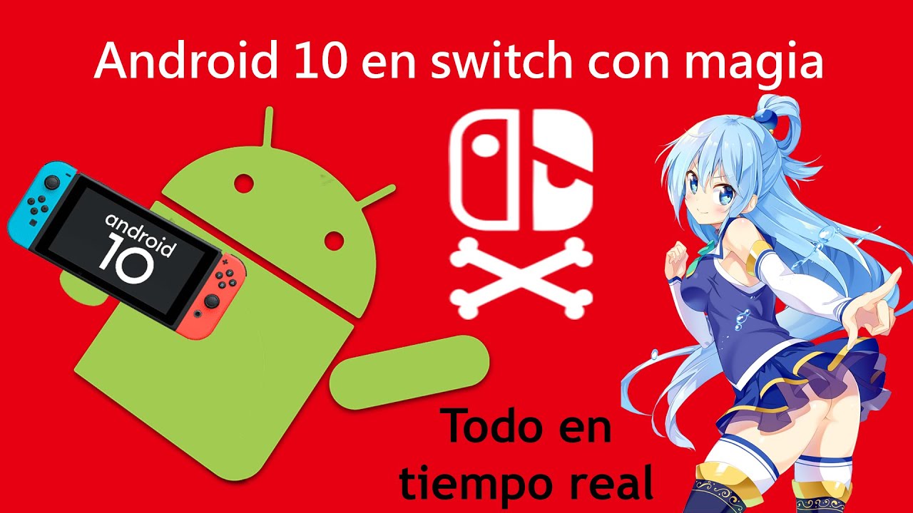 Android 10 para Switch V1 si ya tienes magia en tu switch. (en tiempo ...