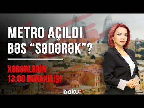 Metro açıldı, bəs \