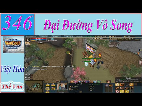 WAR3 - 346 | Đại Đường Vô Song Truyện | Nhập Vai - RPG - Warcraft III - Warcraft 3 - WC 3 - YouTube