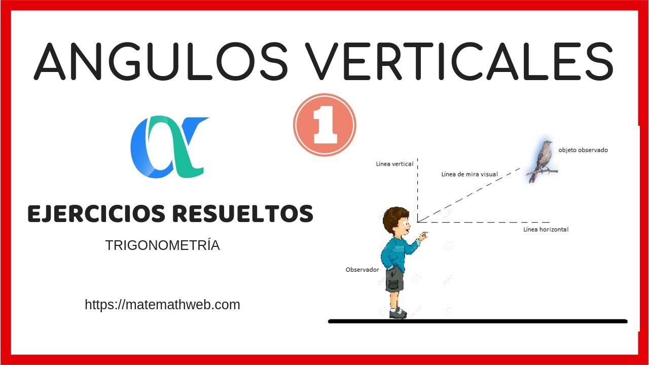 ¿Qué son los ángulos verticales? - YouTube