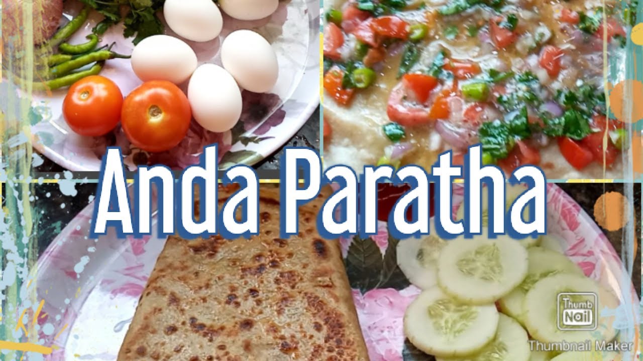 Anda Paratha or Egg Paratha | Hyderabadi breakfast recipe | Less ...