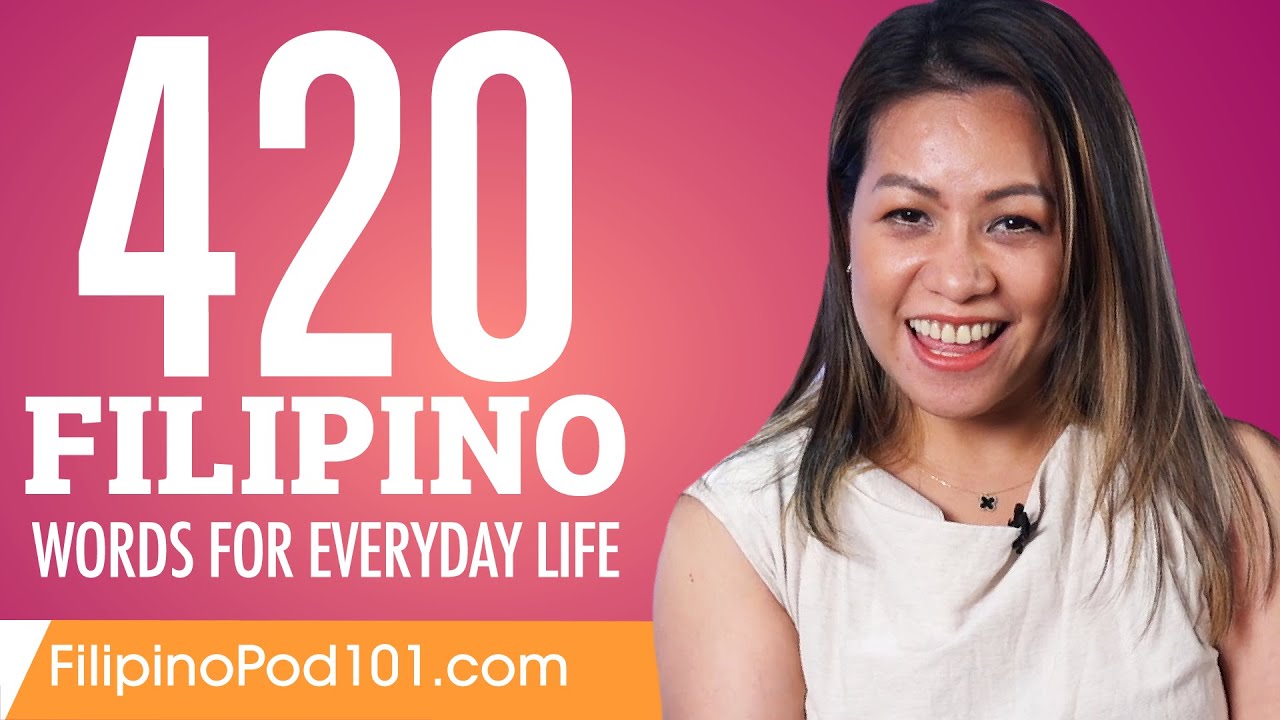 420 Filipino Words for Everyday Life - Basic Vocabulary #21 - YouTube