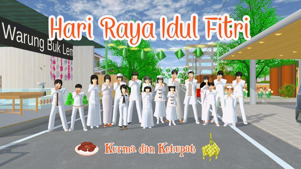 Kurma dan Ketupat | Hari Raya Idul Fitri | Sakura School Simulator - YouTube
