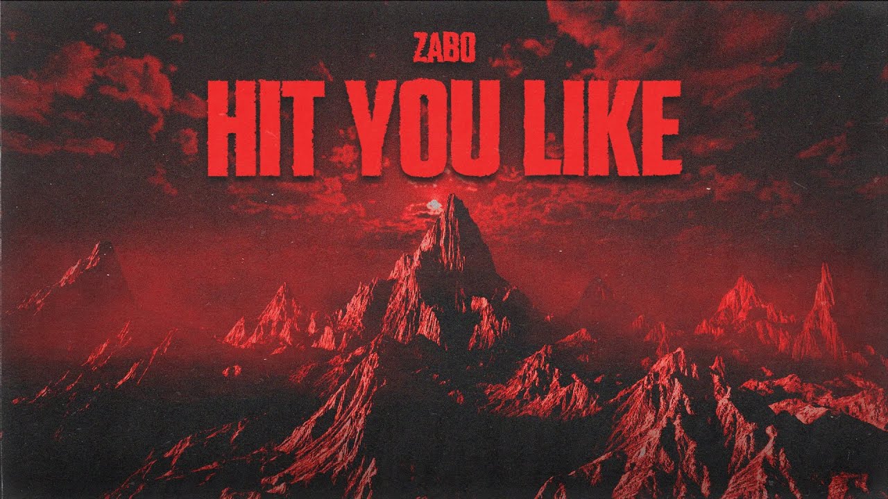 ZABO - Hit You Like - YouTube