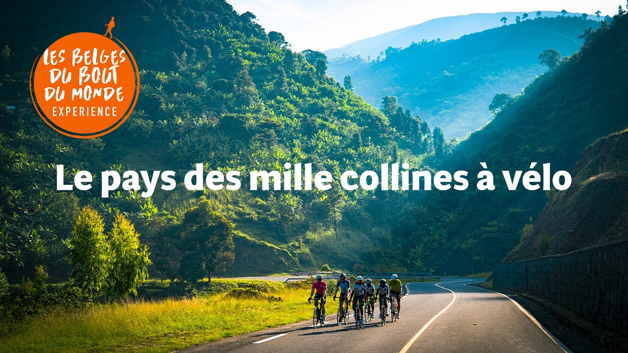 Découvrez le pays des mille collines à vélo | Les Belges du bout du ...