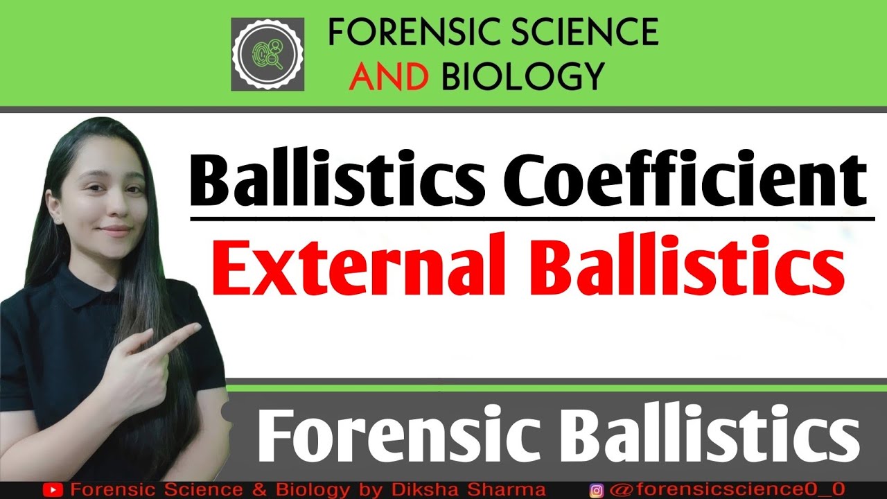 Ballistics Coefficient || External Ballistics || Forensic Science UGC ...