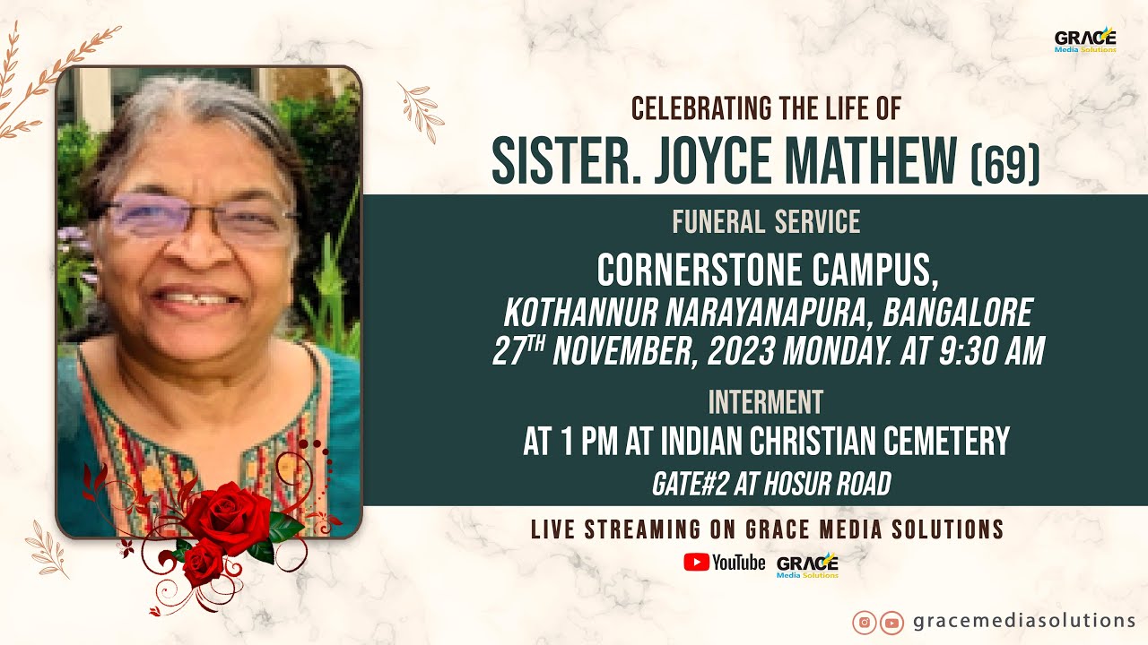 CELEBRATING THE LIFE OF Sis. JOYCE MATHEW (69) | 27th NOVEMBER, 2023 ...