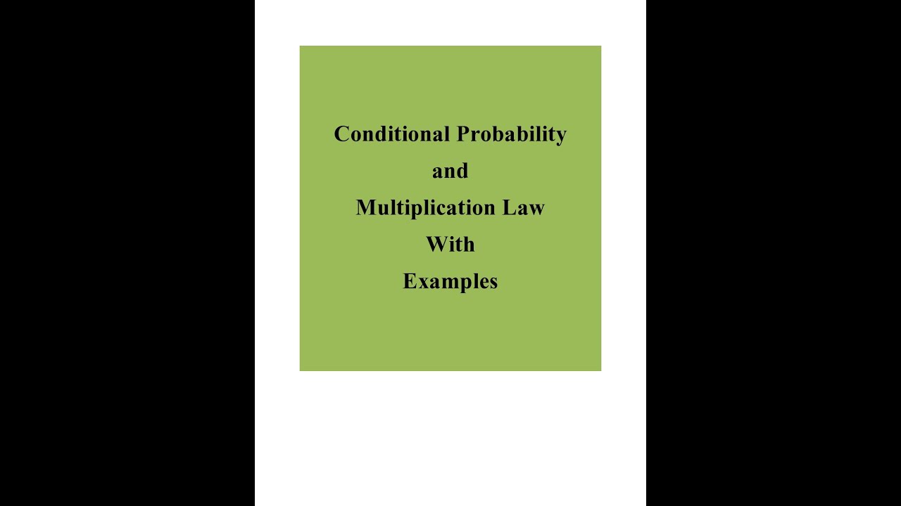 Conditional probability, and Multiplication Law With examples - YouTube