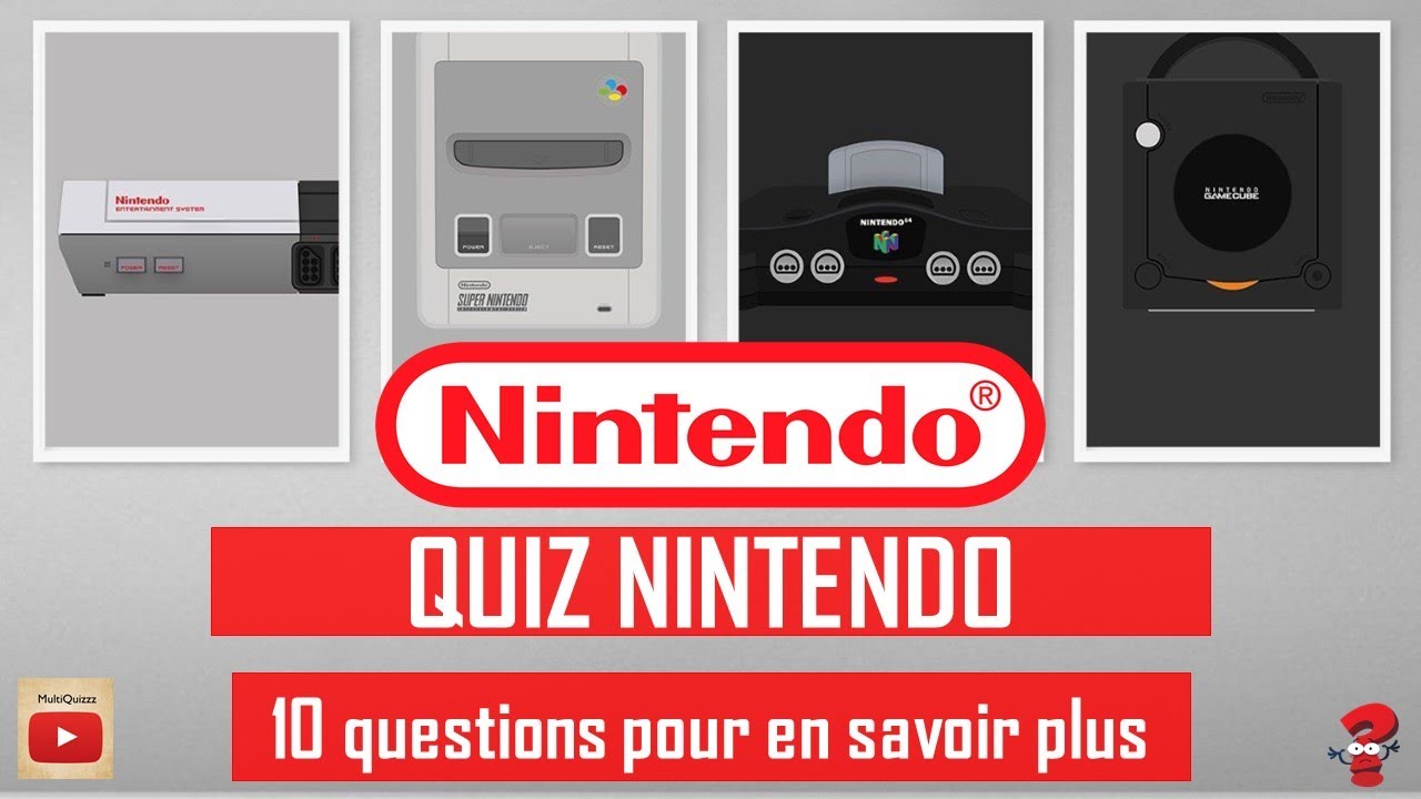 QUIZ NINTENDO - 10 questions pour tester vos connaissances ??? - YouTube