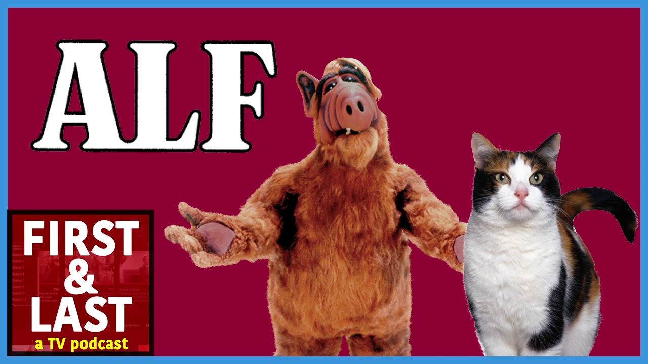 Episode 77: ALF - First & Last podcast - YouTube
