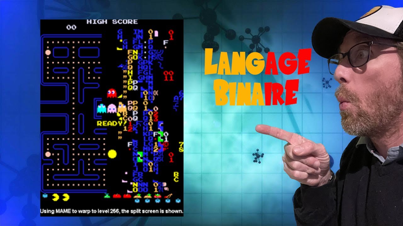Pourquoi le dernier niveau de PACMAN bug? (introduction au BINAIRE ...
