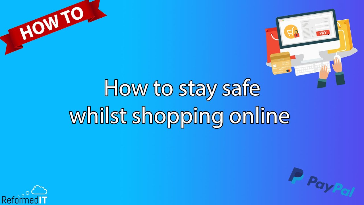 How to Stay Safe when Shopping Online - YouTube