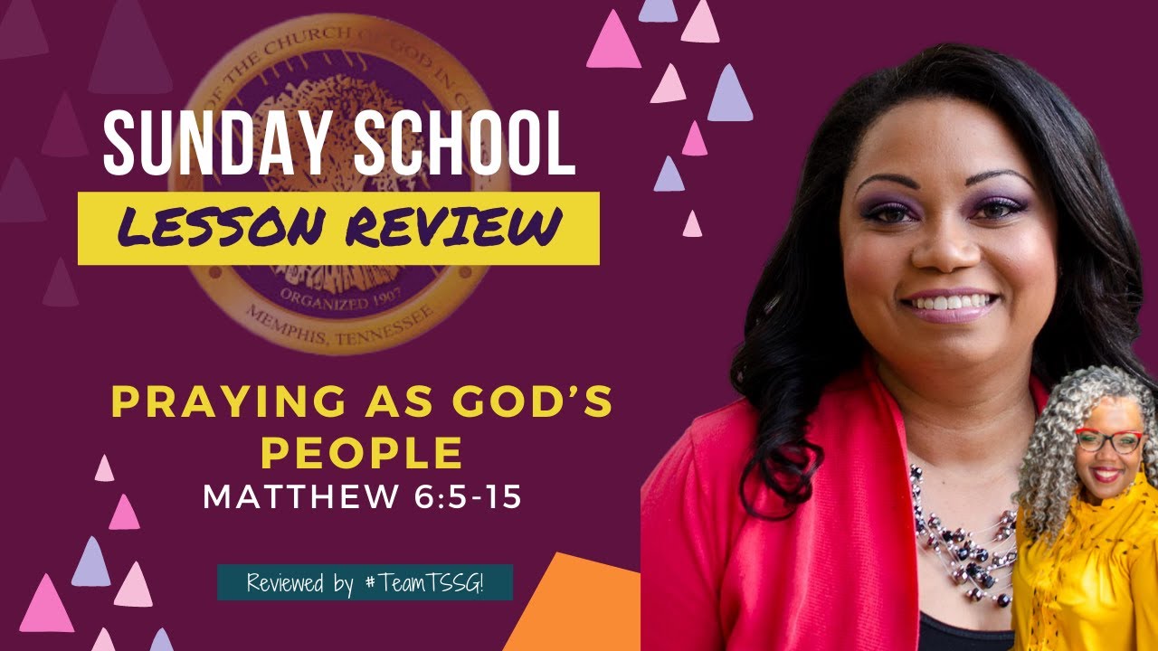 Sunday School Review COGIC - 📚🤗🙏🏾 - Praying as God’s People - November ...