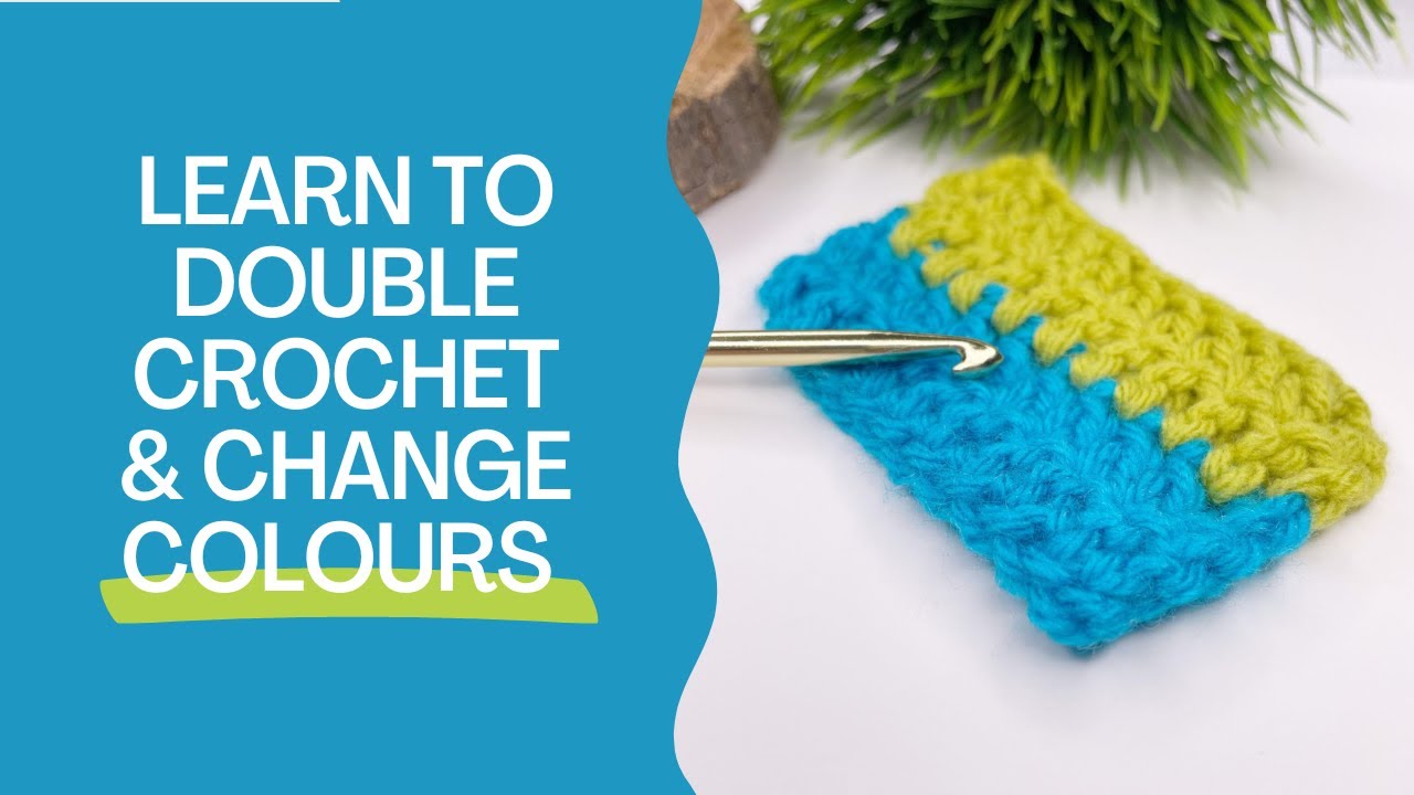 Learn to Double Crochet and Change Colours: For Beginners - YouTube