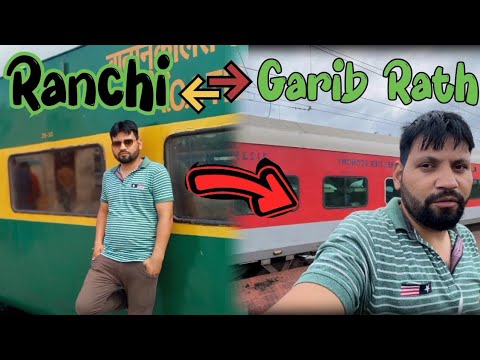 New Coaches Lhb Run | 12878 Ranchi Garib Rath Express | 🇮🇳 Full Journey ...
