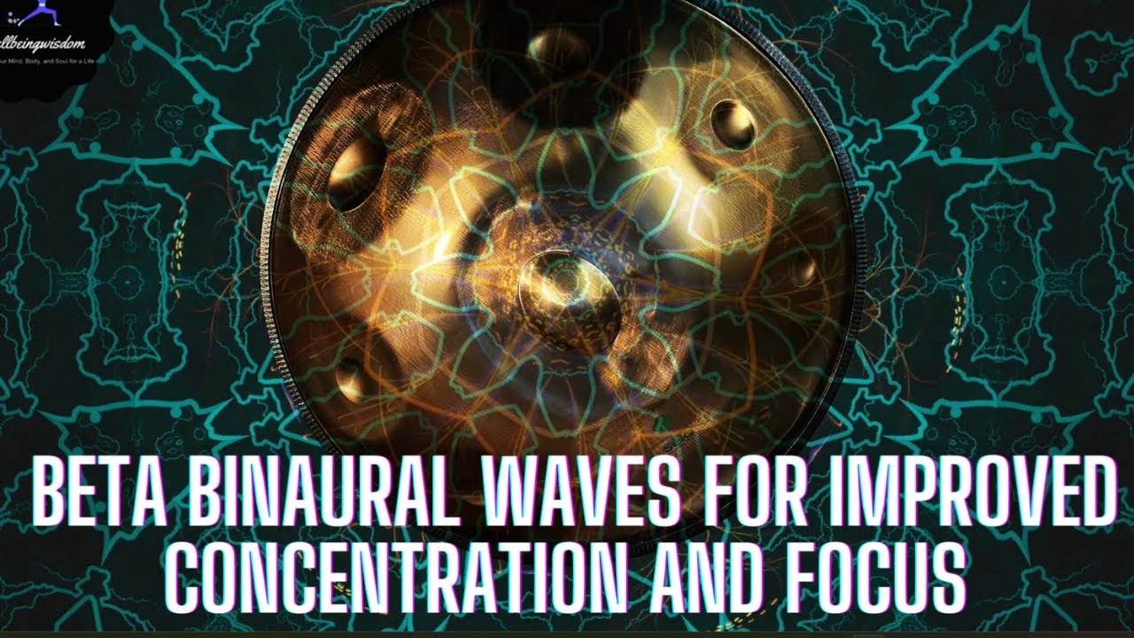 15 Minutes Beta Waves for Improved Concentration,Focus and Study - YouTube