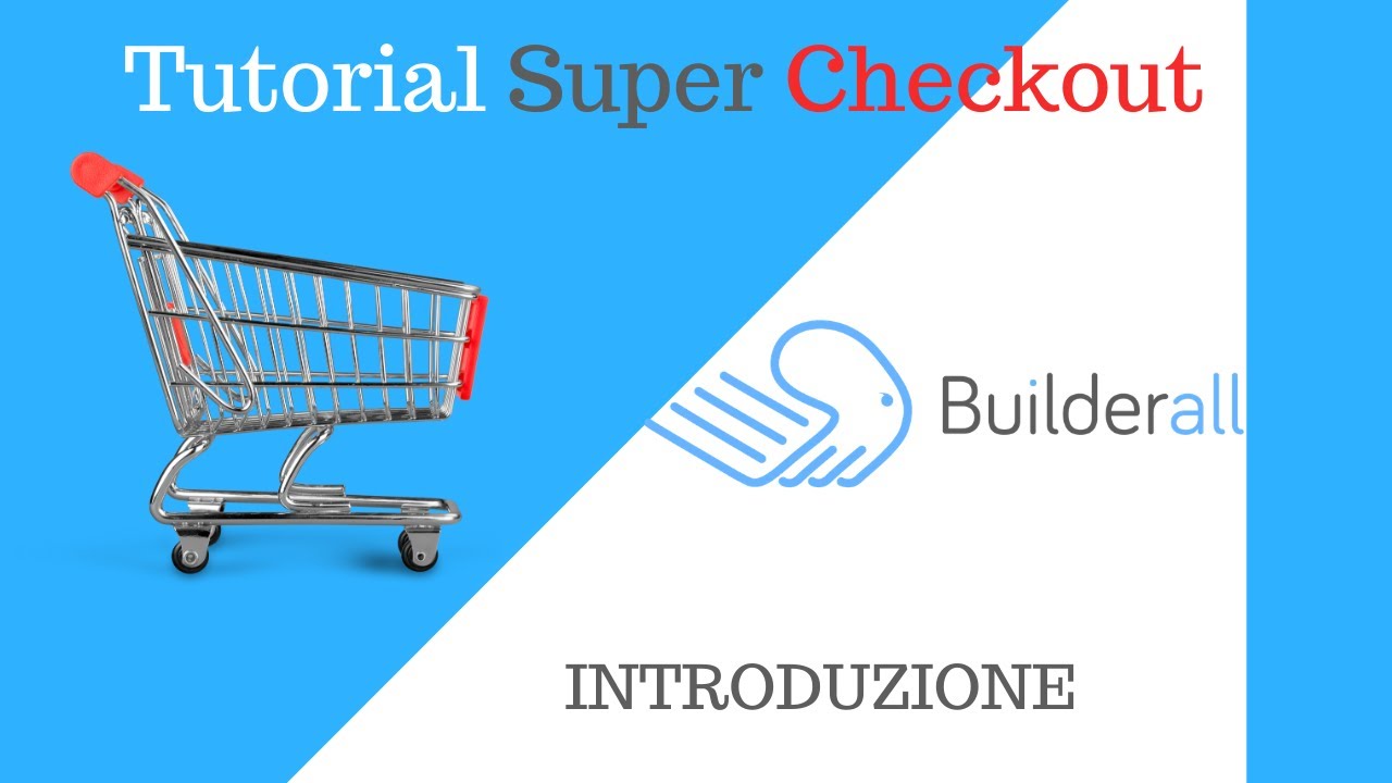 BUILDERALL SUPERCHECKOUT - Introduzione - YouTube