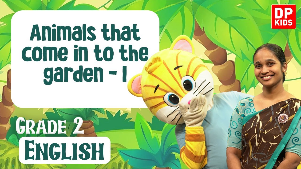 Lesson 03 | Chapter 01 | Animals that come in to the garden - I | Grade ...