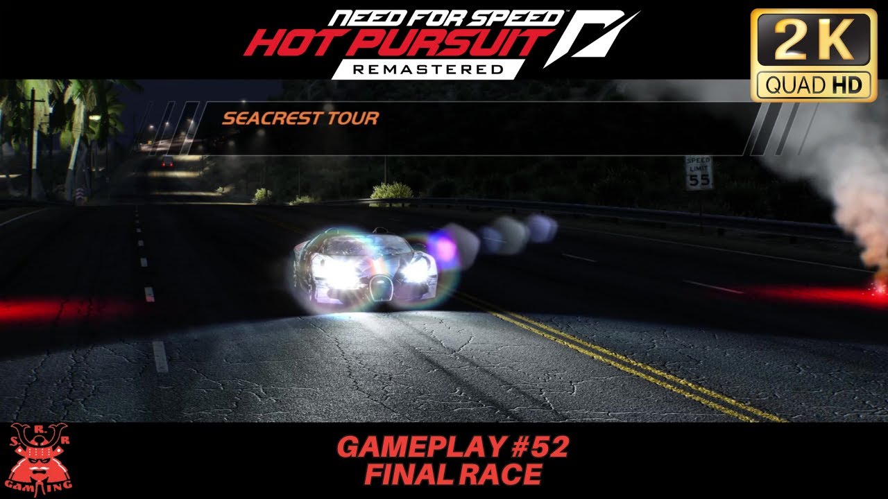 NFS Hot Pursuit Remastered | Gameplay 52 Final Race | Seacrest Tour ...