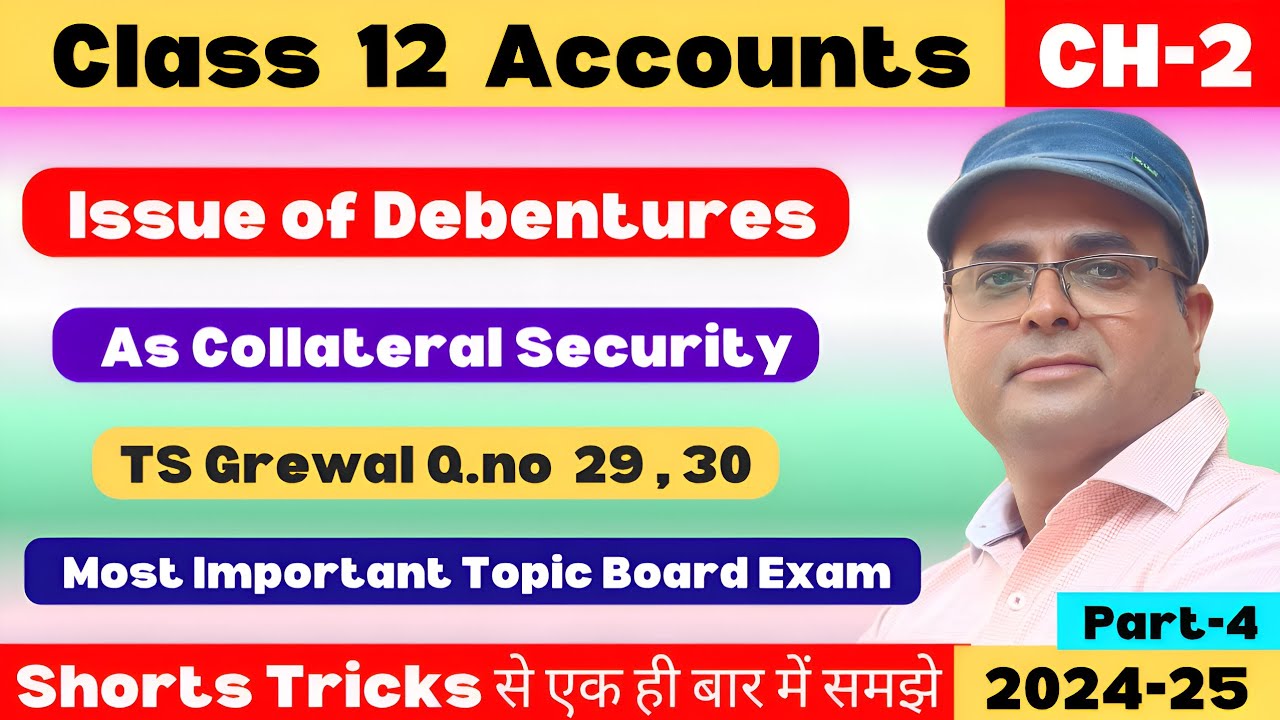 Issue of Debentures As Collateral Security | Class 12 | TS Grewal Q.no ...