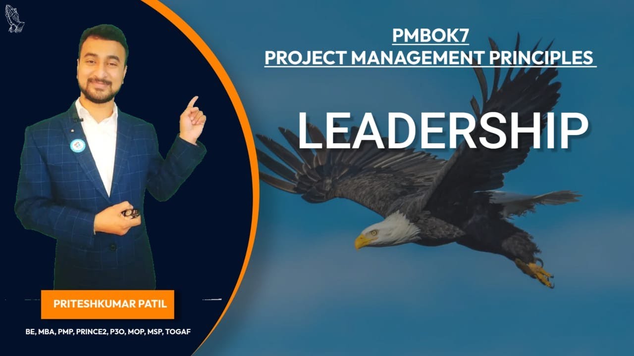 PMBOK7: Ch 3.6 LEADERSHIP | Project Management Principles | PMBOK7 ...