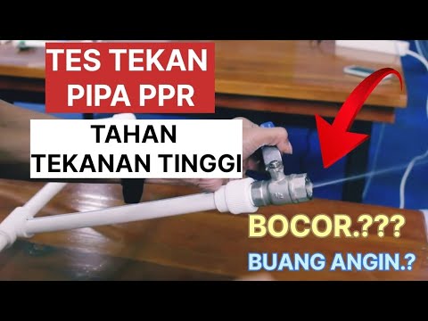 Tes tekan pipa PPR untuk menguji Kekuatan Sambungannya, Bocor..? - YouTube