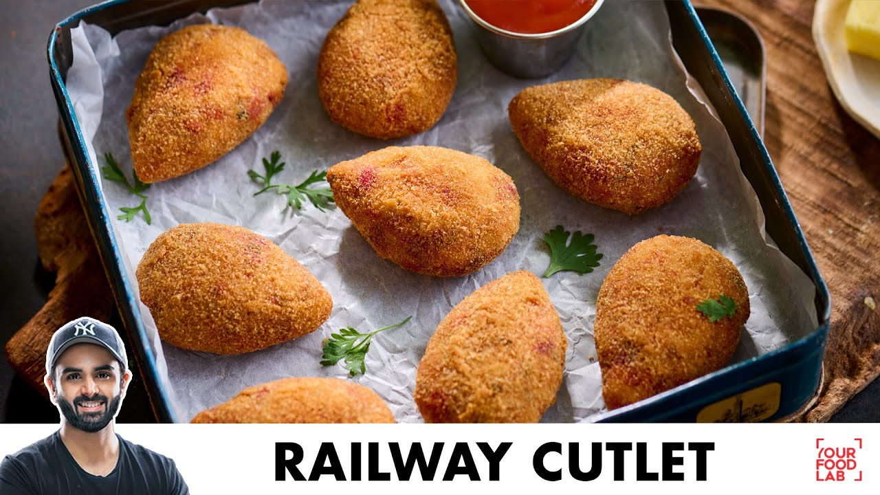 Veg Railway Cutlet Recipe | स्वादिष्ट रेलवे कटलेट | Chef Sanjyot Keer ...