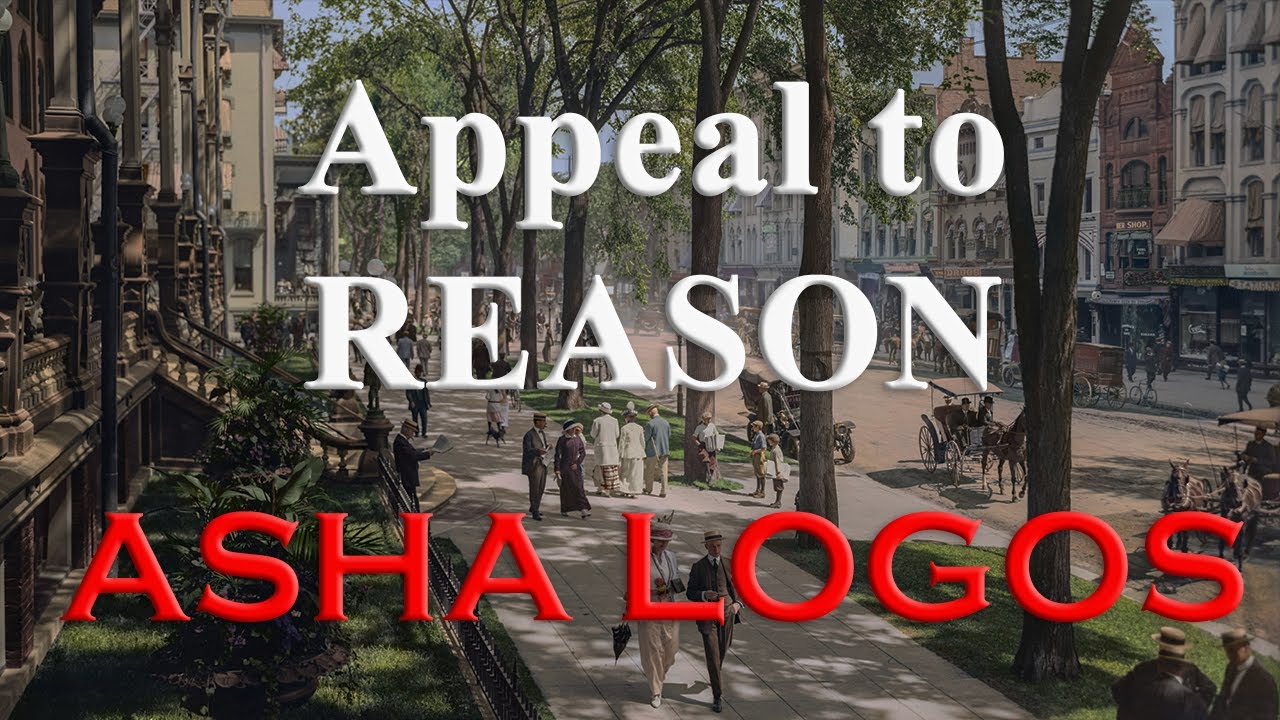Asha Logos - Appeal to Reason - YouTube