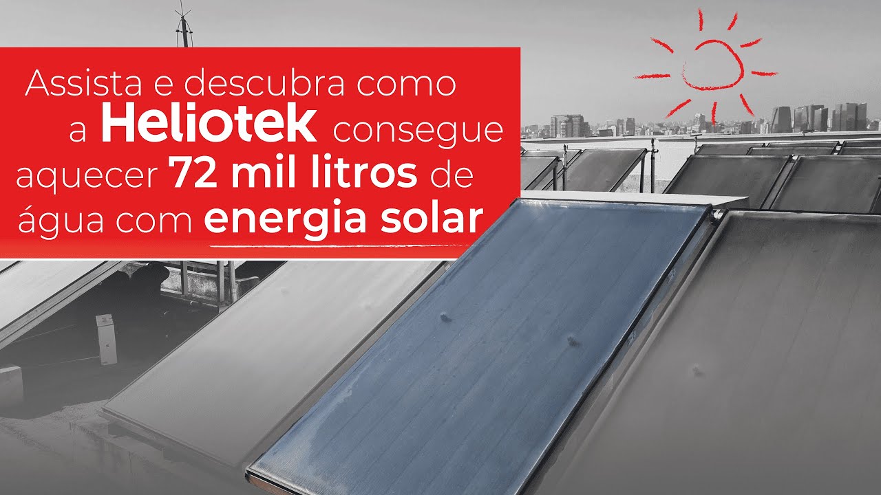 Heliotek consegue aquecer 72 mil litros de água com energia solar ...