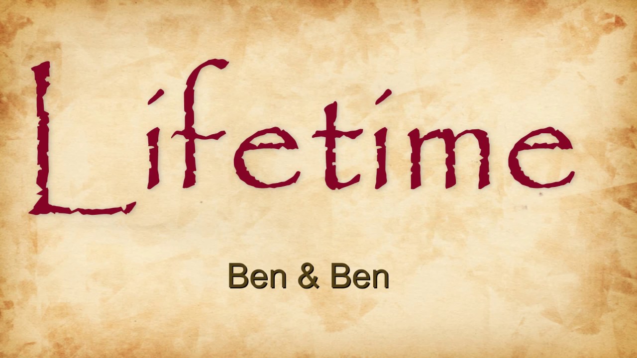 Ben&Ben - Lifetime (LYRICS) - YouTube
