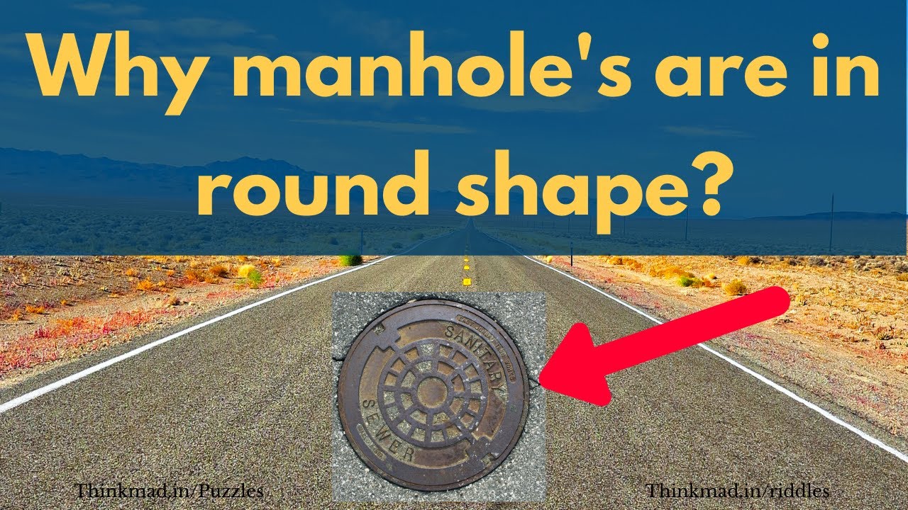 Why manhole's are in round shape? | Brainteaser Puzzle - YouTube