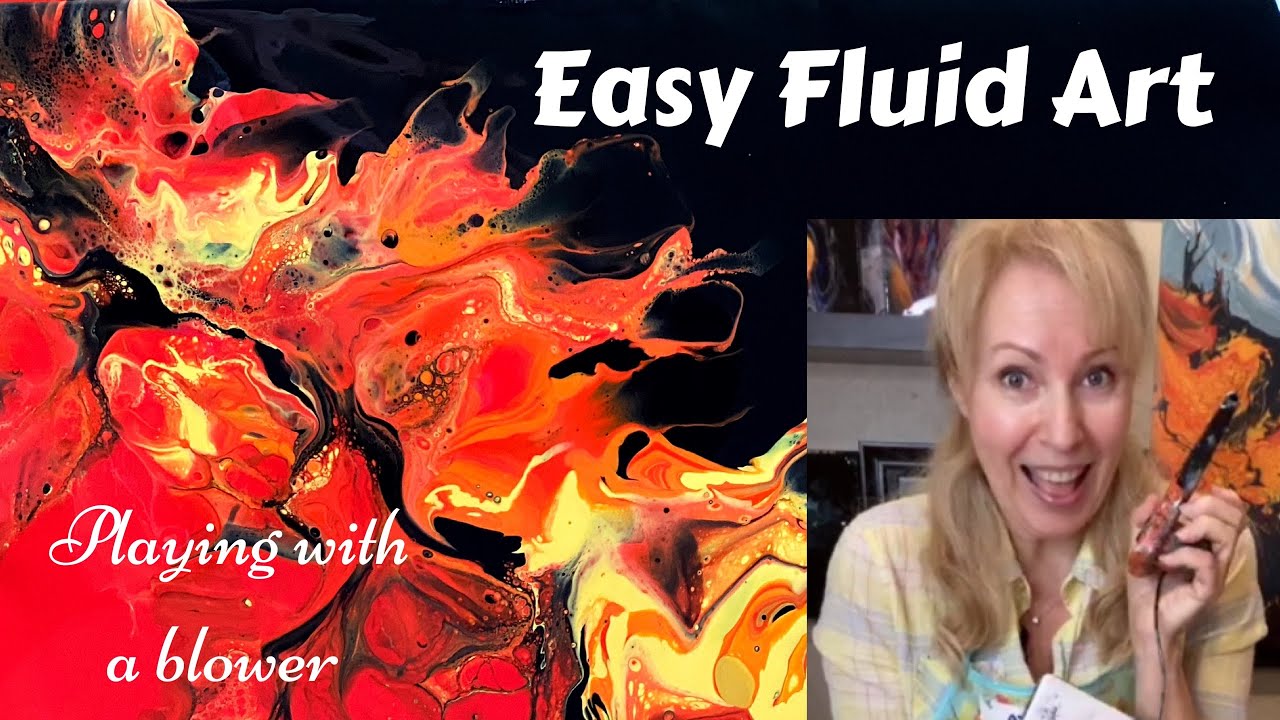 Painting Fire / Easy Fluid Art / Playing with a Blower / Fluid Art ...