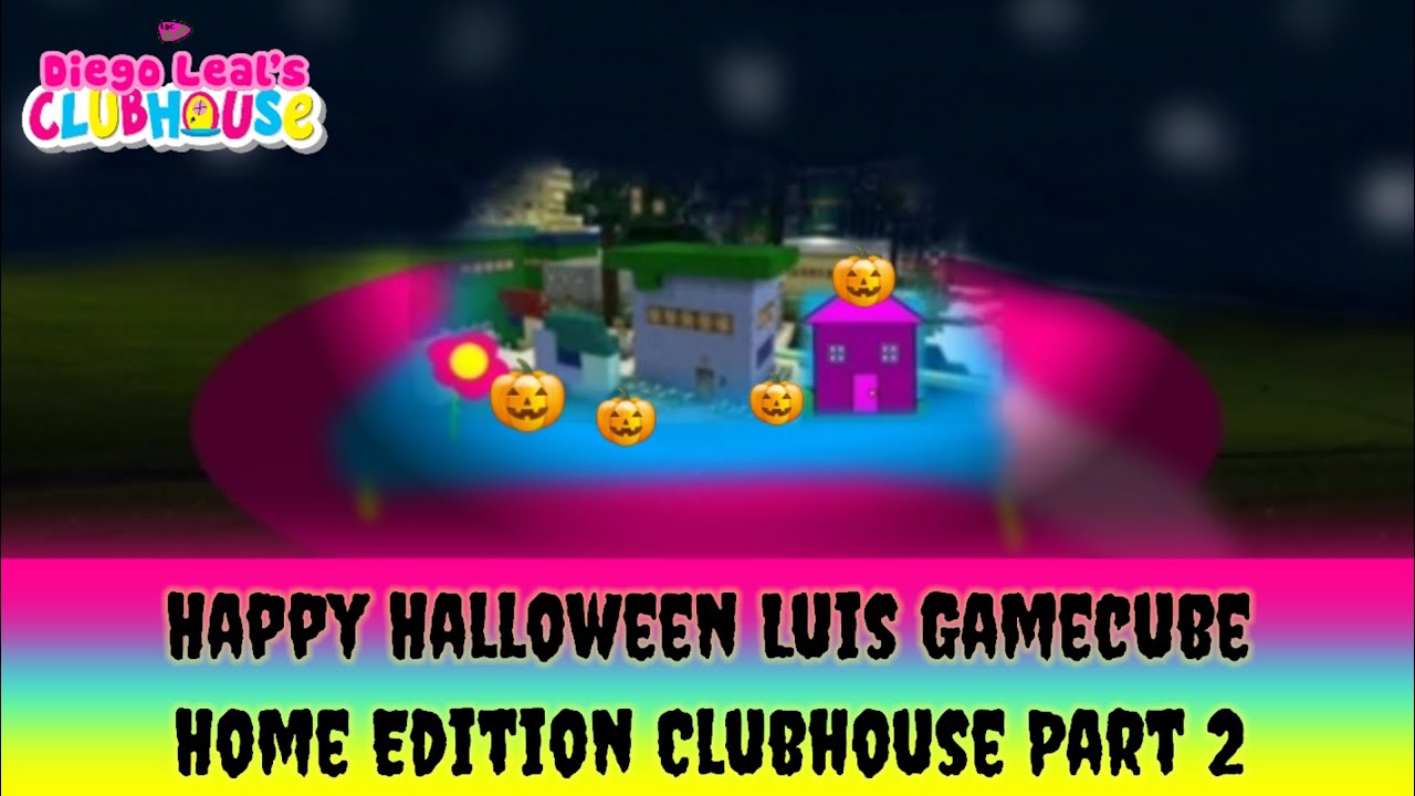 Diego Leal's Clubhouse S1 E4: Happy Halloween Luis Gamecube Home ...