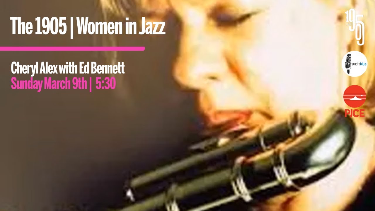 Cheryl Alex with Ed Bennett - Women In Jazz | The 1905 - YouTube