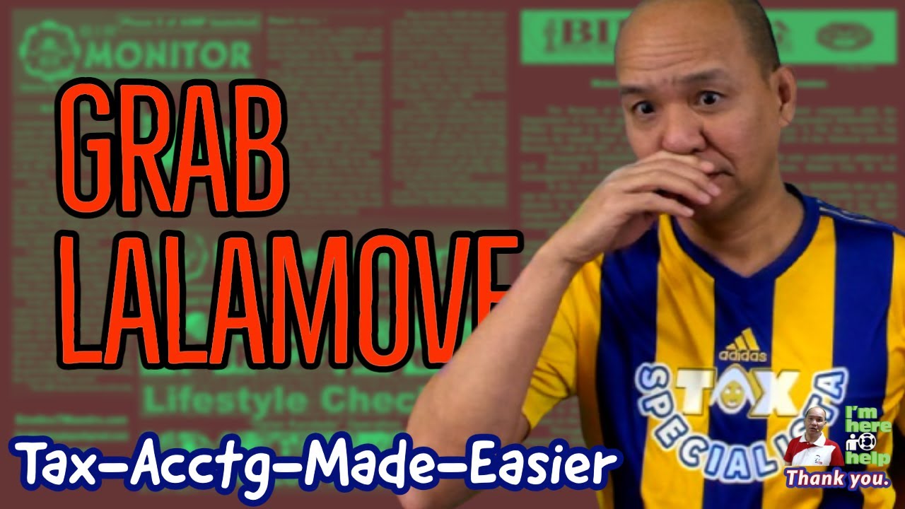 Grab lalamove logistics tax accounting computerized books of accounts ...