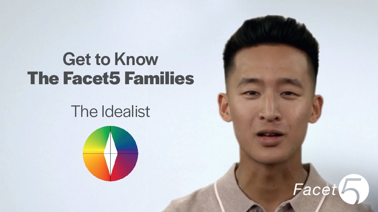 Facet5 Families - Meet The Idealist - YouTube
