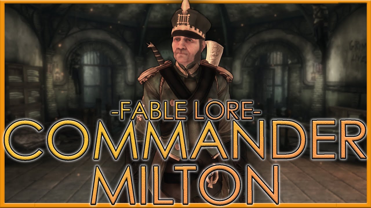 Fable's New Hero | Commander Milton | Full Fable Lore - YouTube