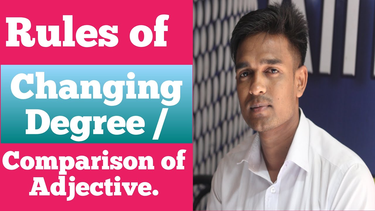 Rules Of Changing Degree Comparison Of Adjective YouTube rules-of-changing-degree-comparison-of-adjective-youtube