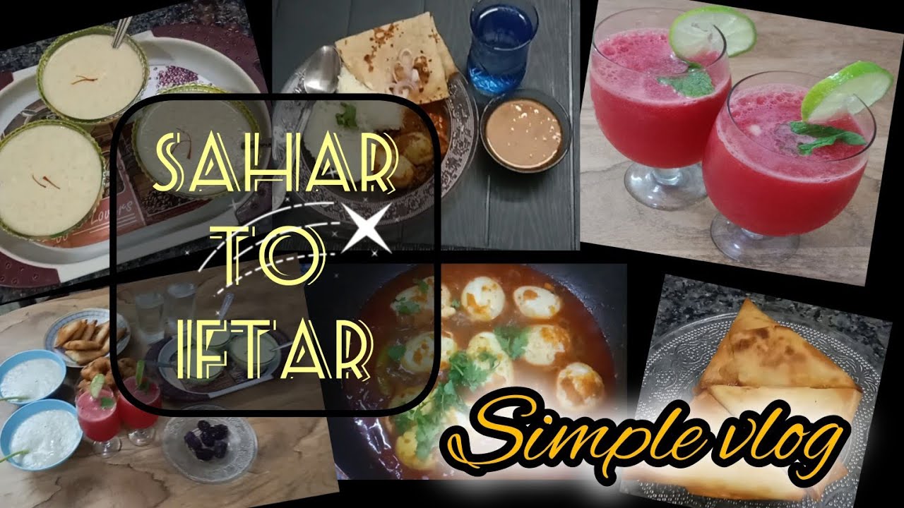 My simple Sahar to iftar vlog| simple recipes| vlog 6 - YouTube