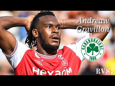 ANDREAW GRAVILLON ● WELCOME TO PANATHINAIKOS FC?! ● GOALS AND ASSISTS ● HIGHLIGHTS
