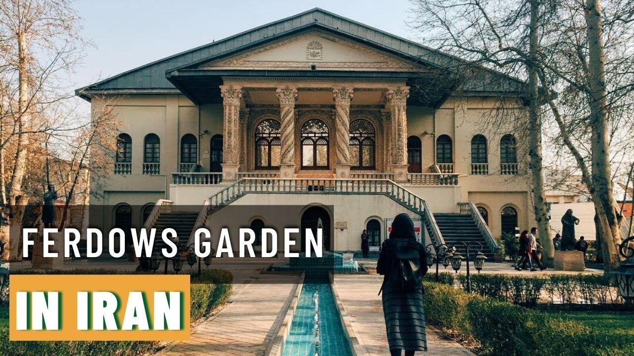 IRAN tehran 2021 - FERDOWS GARDEN WALKING TOUR in TEHRAN CITY - YouTube