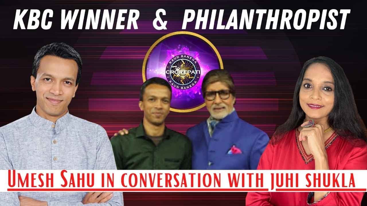 Umesh Sahu KBC WINNER | Philanthopist ~ कौन बनेगा करोड़पति winner उमेश साहू के साथ हिंदी में ...