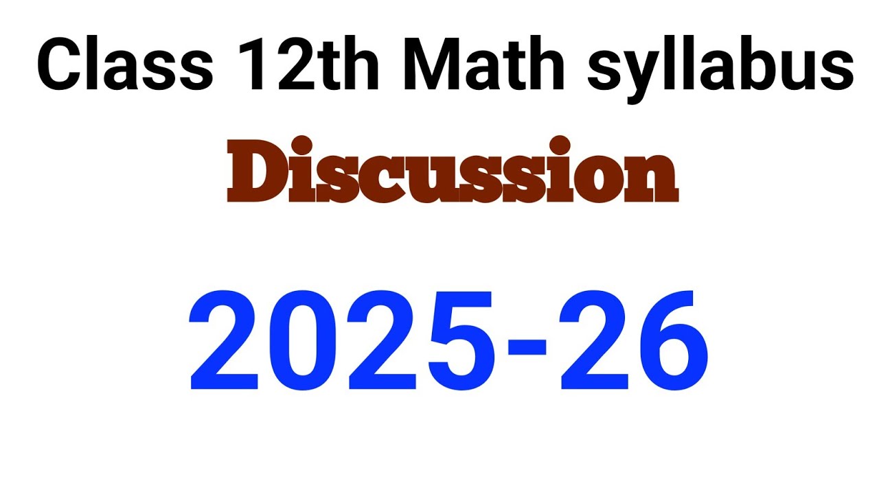 12th Math syllabus bihar board 2025-26 || class 12th math syllabus new ...